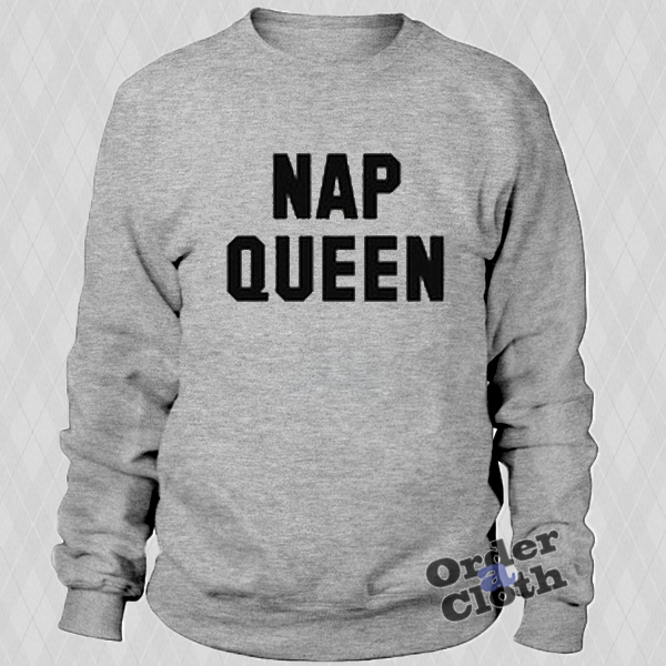Nap Queen Sweatshirt