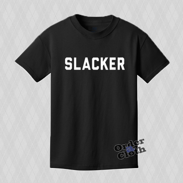 Slacker T-shirt - orderacloth