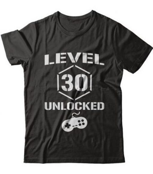 Level 30 Unlocked T-Shirt